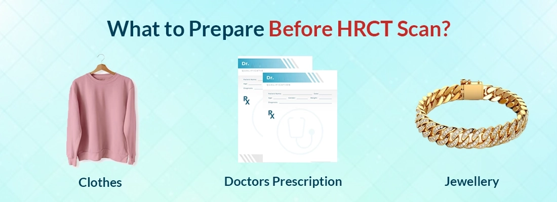 What is an HRCT Scan | Its Use, Procedure, Preparation and Risks