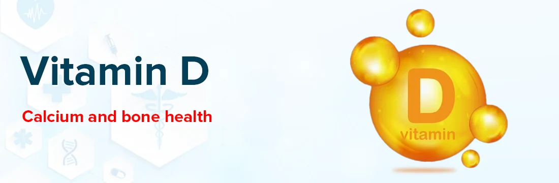 Vitamin D, Calcium and bone health: All you need to know