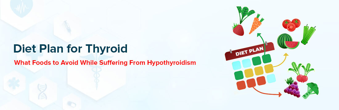 Diet Plan For Thyroid: What Foods To Avoid While Suffering From ...