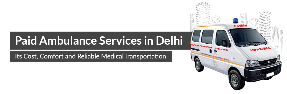 Ambulance Services in Delhi: Its Cost, Comfort, and Reliable Medical ...