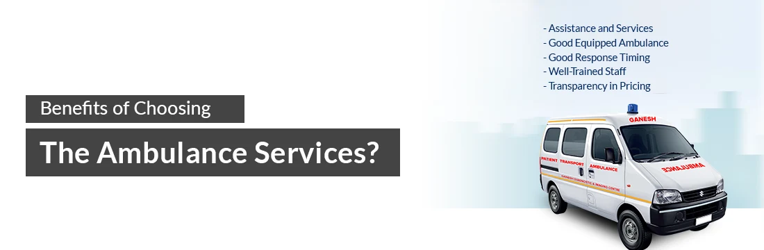 Benefits of Choosing the Ambulance Services?