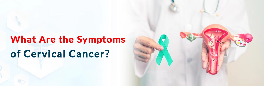 What Are the Symptoms of Cervical Cancer | Ganesh Diagnostic