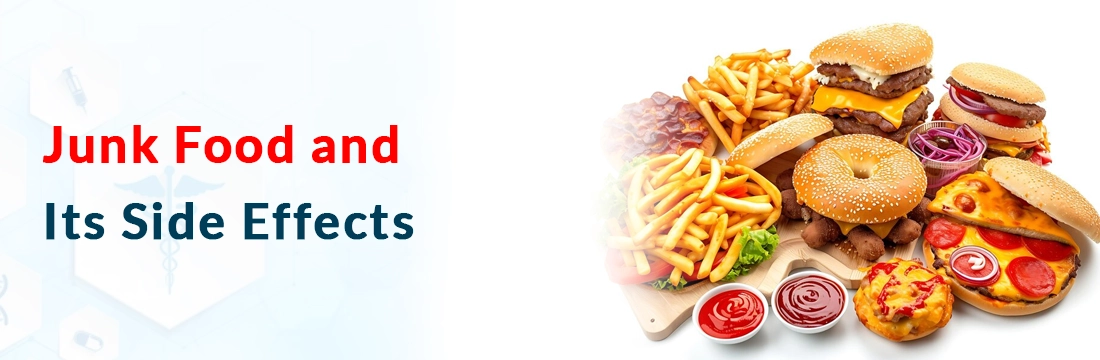 Junk Food and Its Side Effects | Ganesh Diagnostic