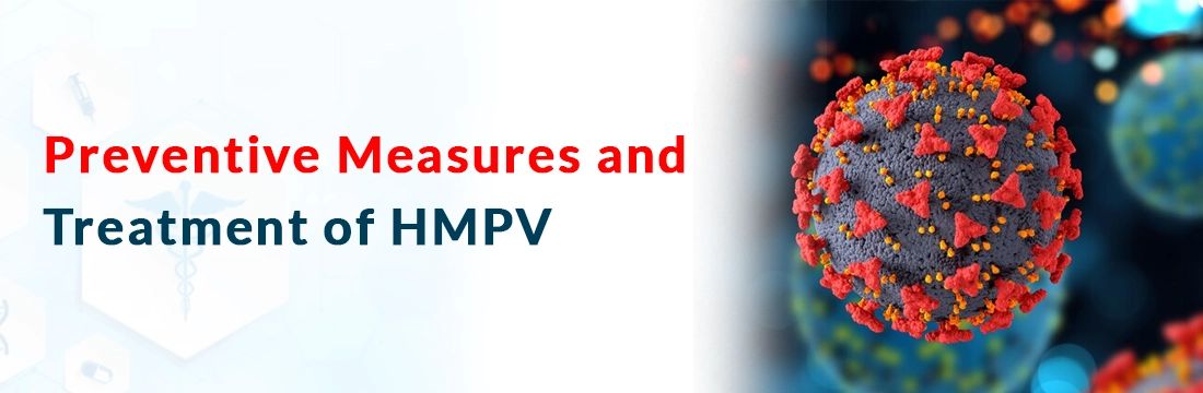Preventive Measures and Treatment of HMPV | Ganesh Diagnostic