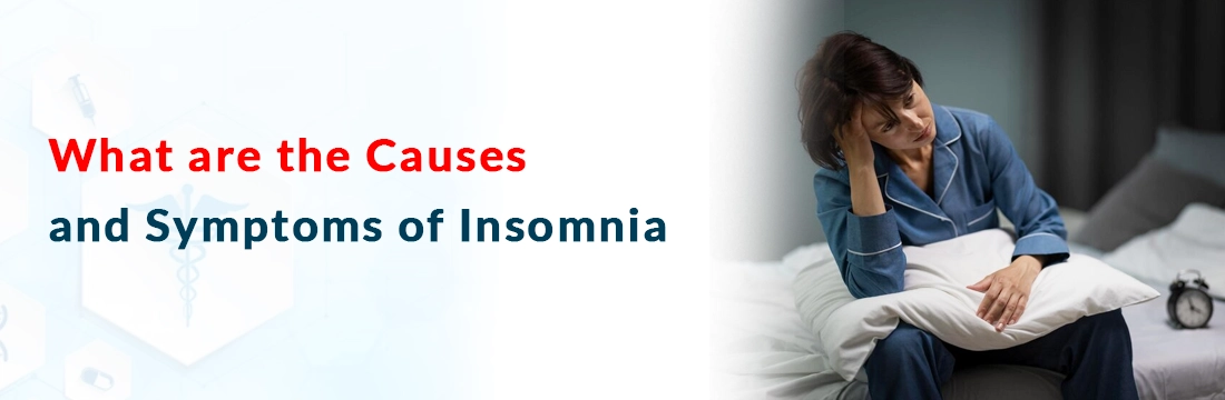 What are the Causes and Symptoms of Insomnia | Ganesh Diagnostic