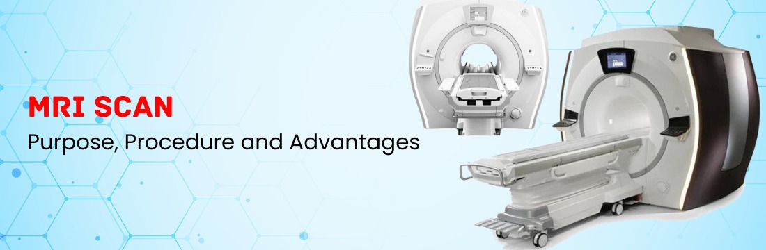 MRI Scan: Purpose, Procedure and Advantages