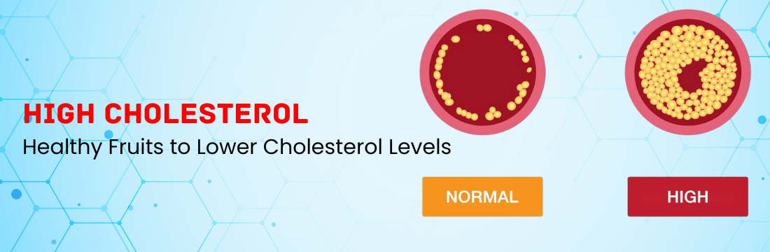 High Cholesterol: Healthy Fruits to Lower Cholesterol Levels