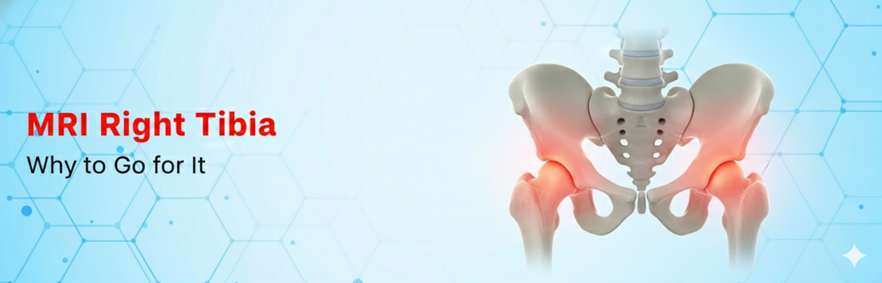 Why to Go for MRI Right Tibia | Ganesh Diagnostic