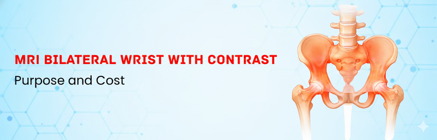 MRI Bilateral Wrist with Contrast: Purpose and Cost