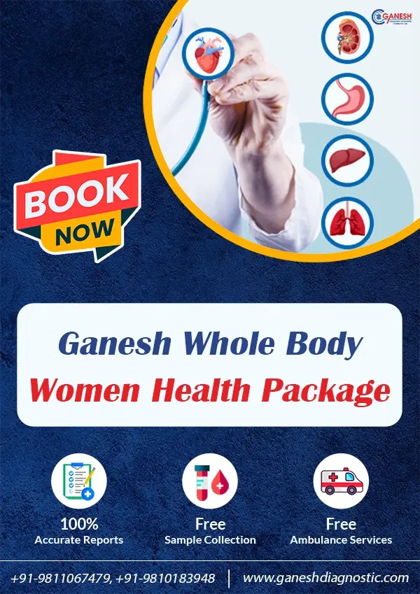 Ganesh Whole Body Women Health Package - Book Health Checkups | Ganesh ...